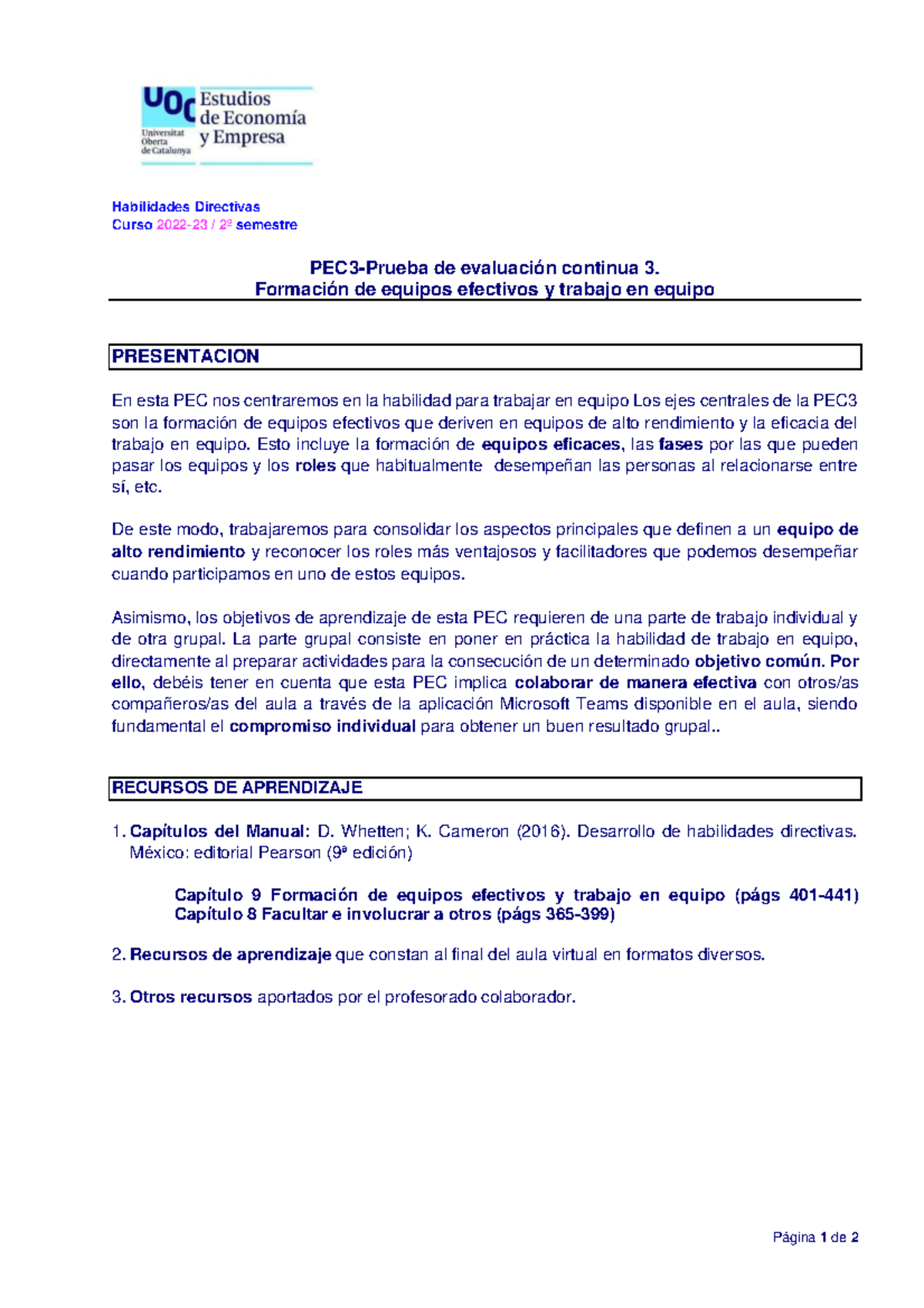 HD EJERCICIO Enunciado - Habilidades Directivas Curso 2022 - 23 / 2º semestre PEC3-Prueba de ...