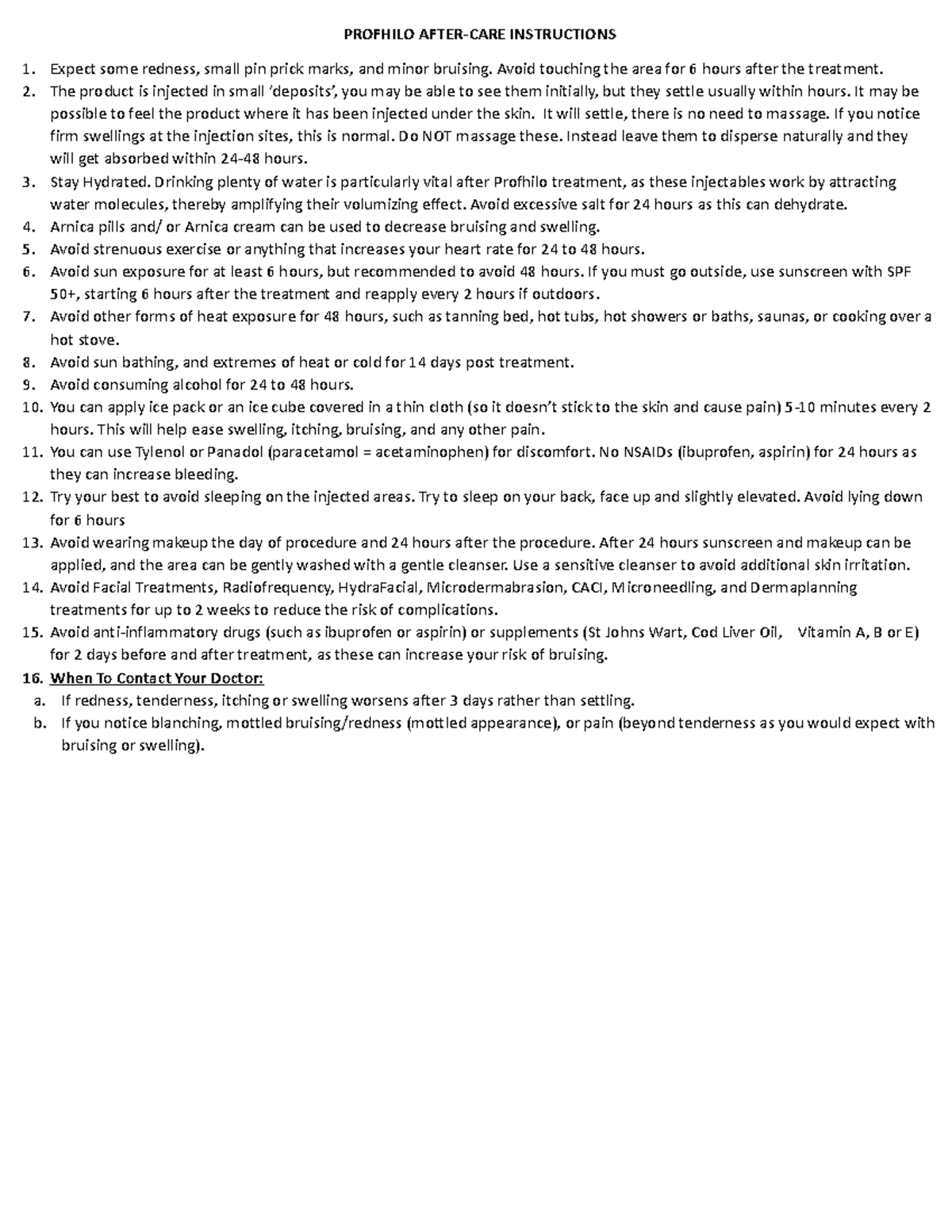 Profhilo - PROFHILO AFTER-CARE INSTRUCTIONS Expect some redness, small ...