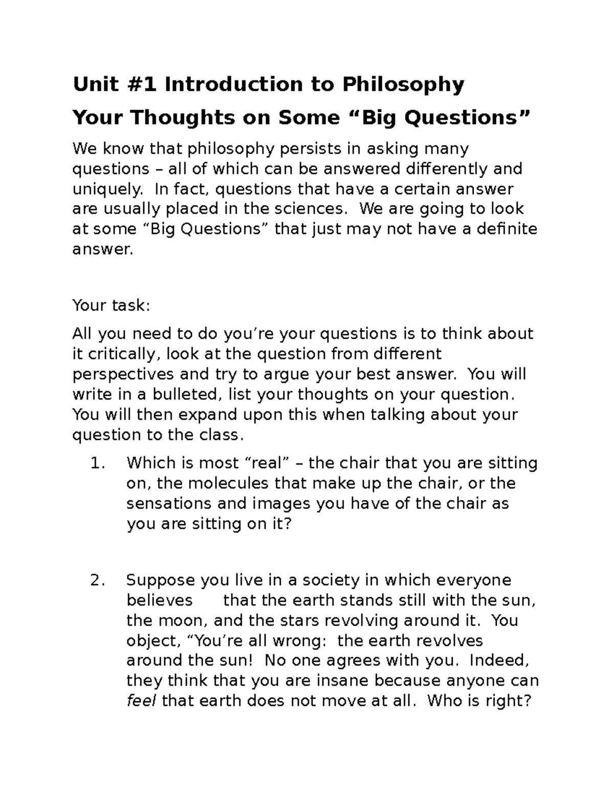 Big questions in philosophy - Unit #1 Introduction to Philosophy Your ...
