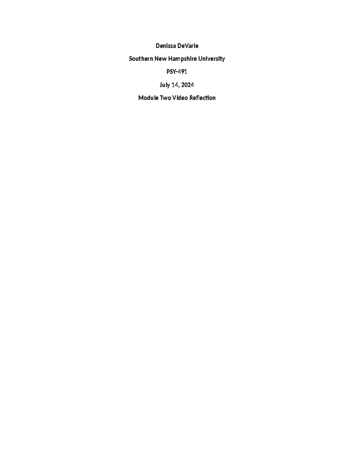 Module Two Video Reflection - PSY 491 - Denissa DeVarie Southern New ...