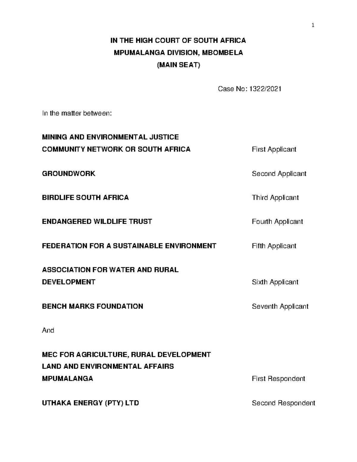 Second Respondents Heads of Argument - IN THE HIGH COURT OF SOUTH AFRICA MPUMALANGA DIVISION ...