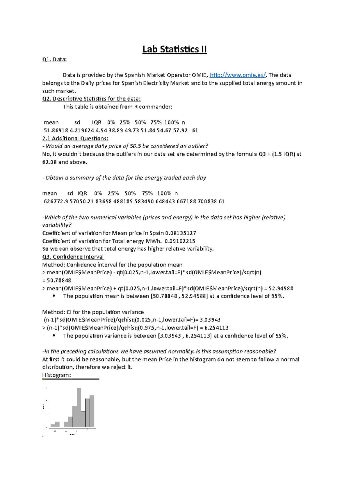 Statistics II first lab. - Lab Statistics II Q1. Data: Data is provided ...