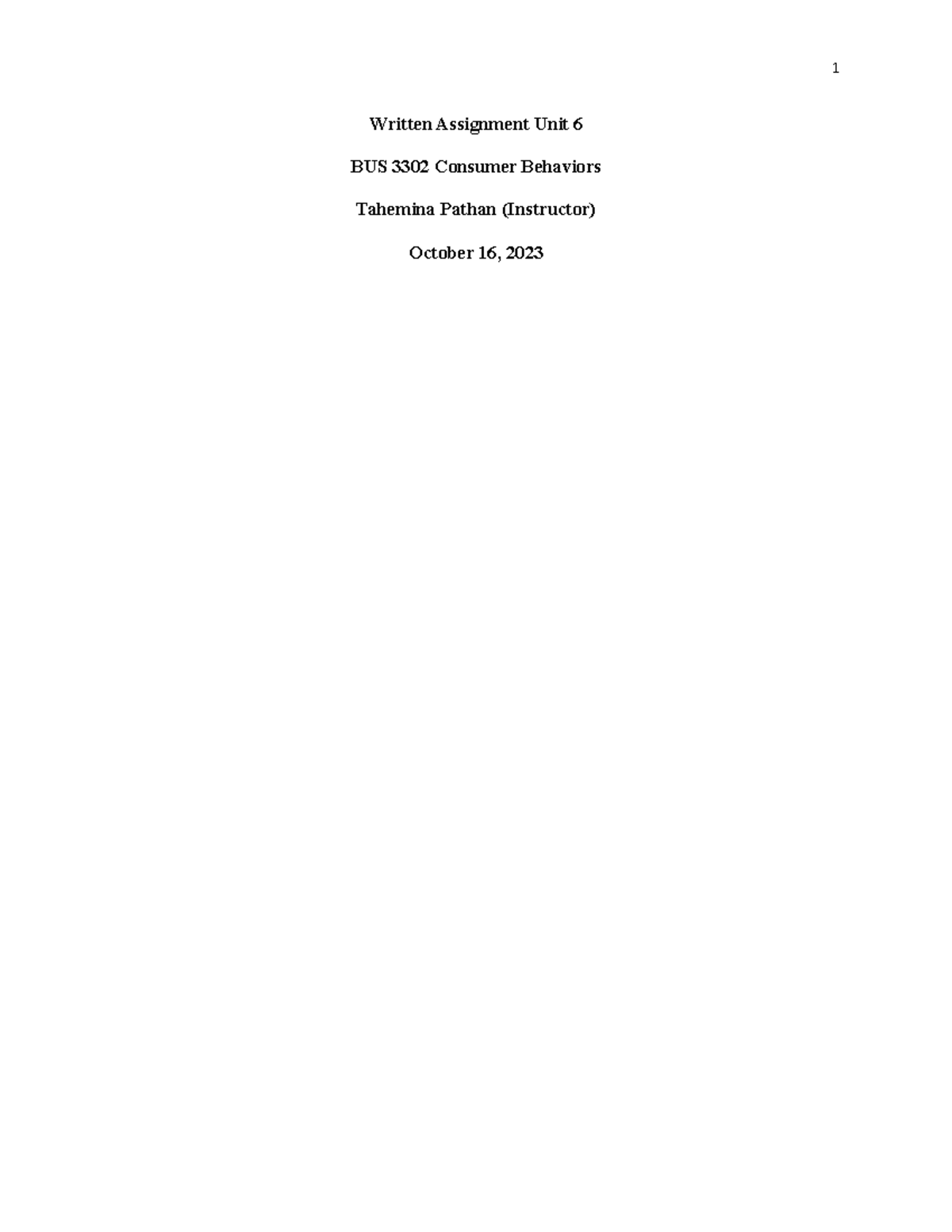 Written Assignment Unit 6 Consumer behaviors - Written Assignment Unit 6 BUS 3302 Consumer ...