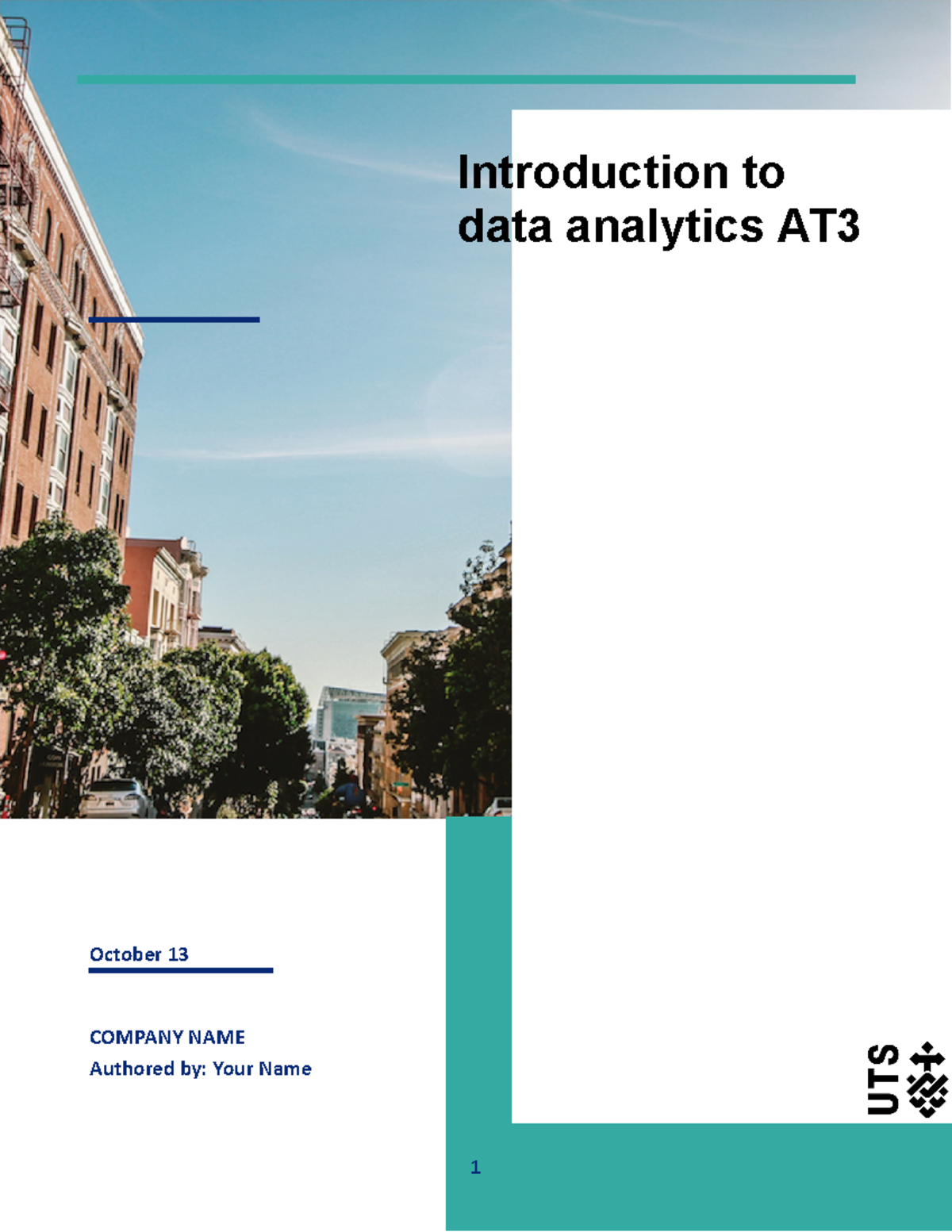 Ida assessment task 3 80% - October 13 COMPANY NAME Authored by: Your ...