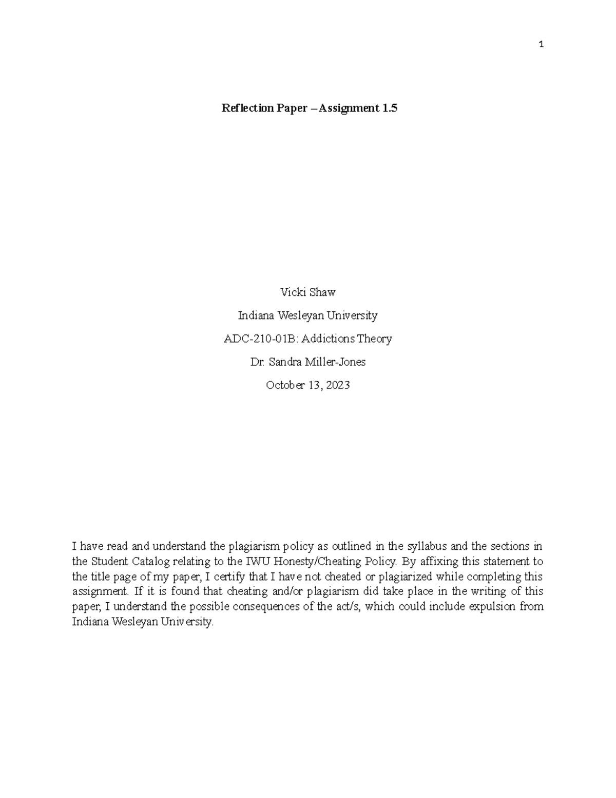 IWU - ADC 210 Reflection Paper 1 - Reflection Paper – Assignment 1 ...