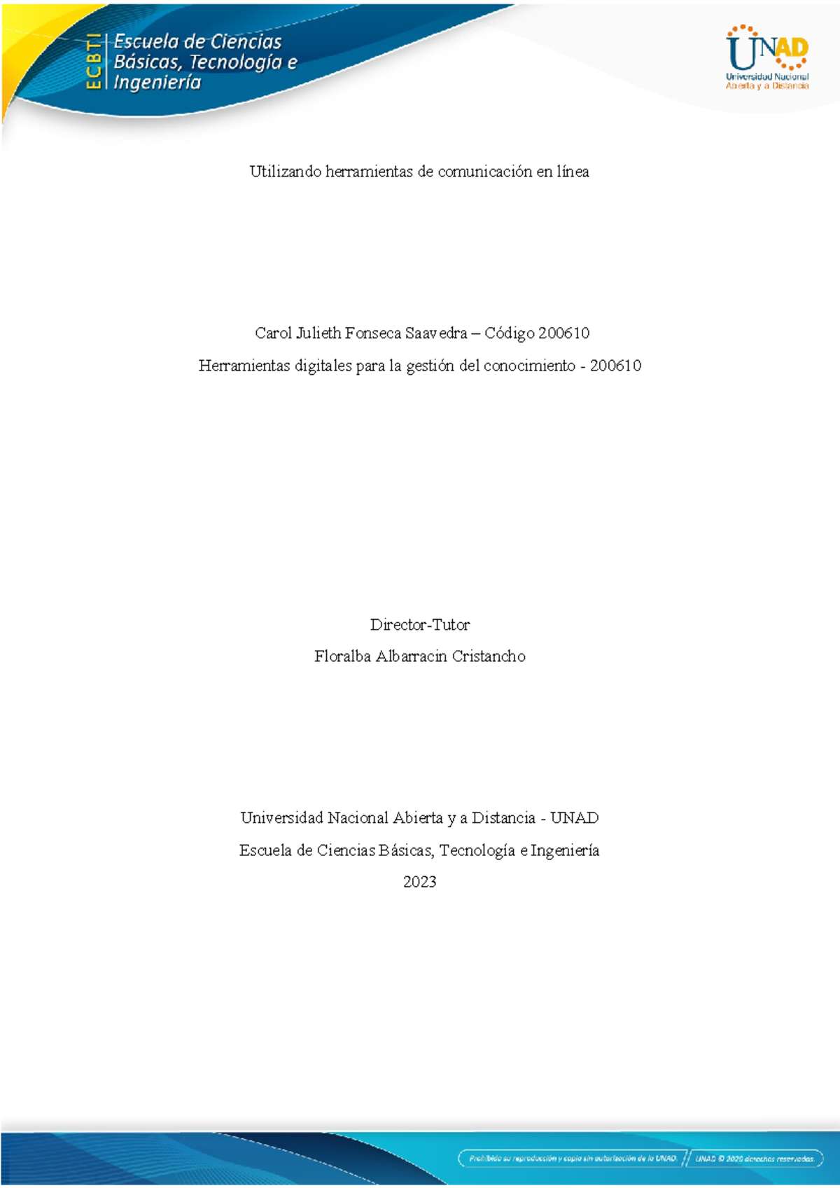 Tarea 2 Carol Fonseca - Utilizando herramientas de comunicación en ...