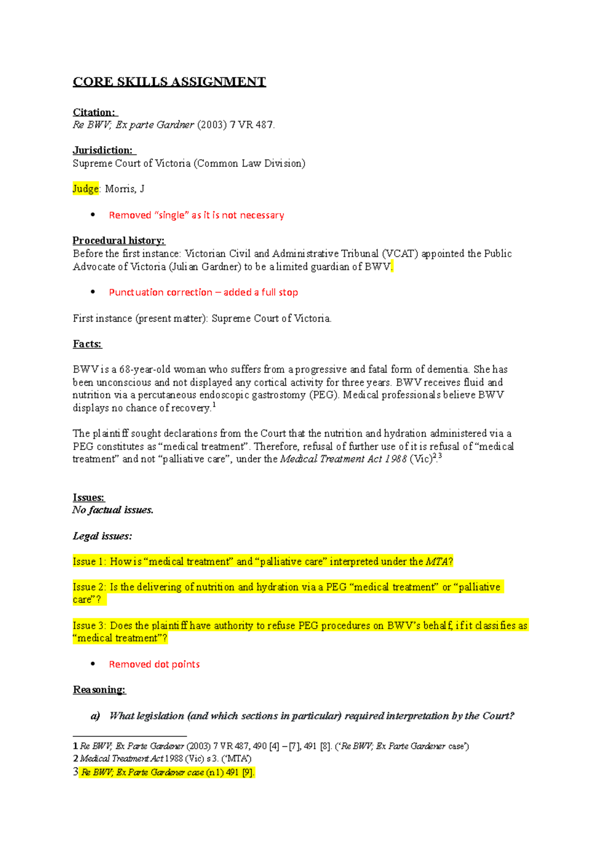 CORE Skills Assignment - CORE SKILLS ASSIGNMENT Citation: Re BWV; Ex ...