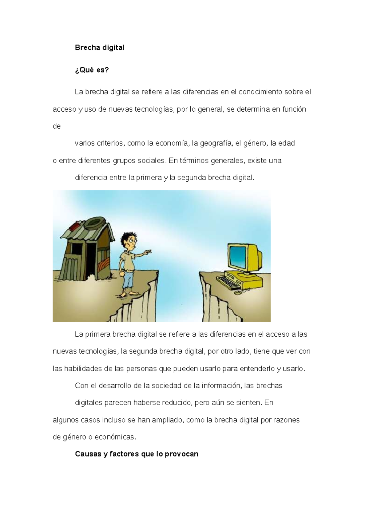 Brecha digital - Resumen - Brecha digital ¿Qué es? La brecha digital se refiere a las ...