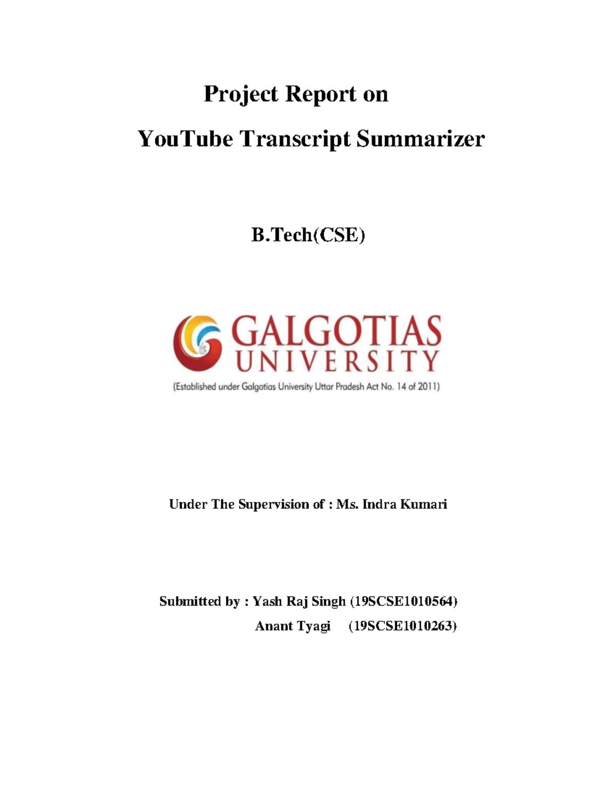 Project report BT3040 - Ms Garima Rathi - Project Report on YouTube Transcript Summarizer B(CSE ...