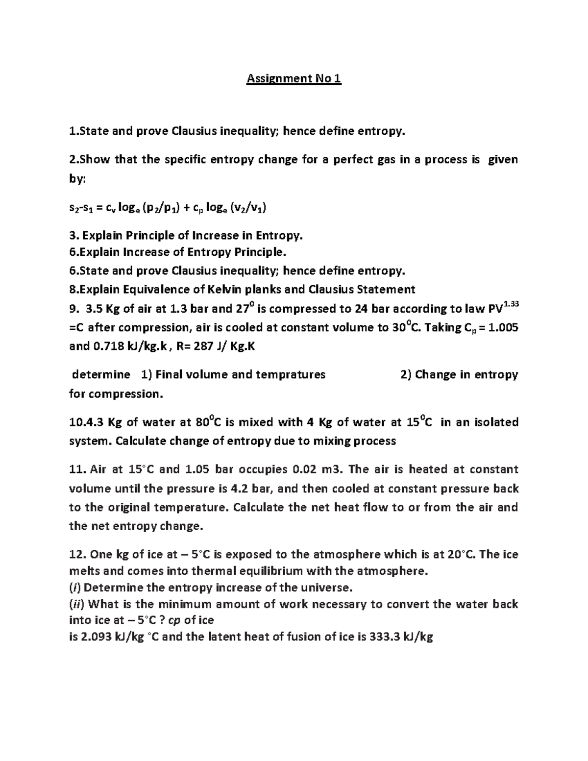 Assignment No. 1 - Assignment No 1 1 and prove Clausius inequality; hence define entropy. 2 that ...