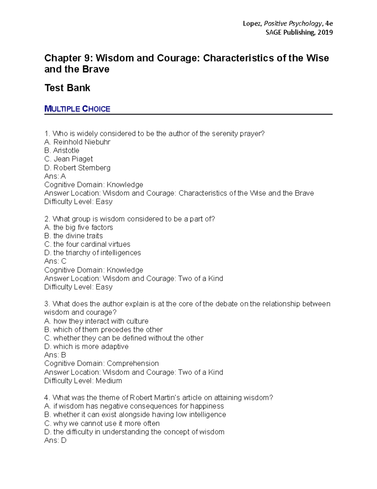 Ch09 practice Q - SAGE Publishing, 2019 Chapter 9: Wisdom and Courage: Characteristics of the ...