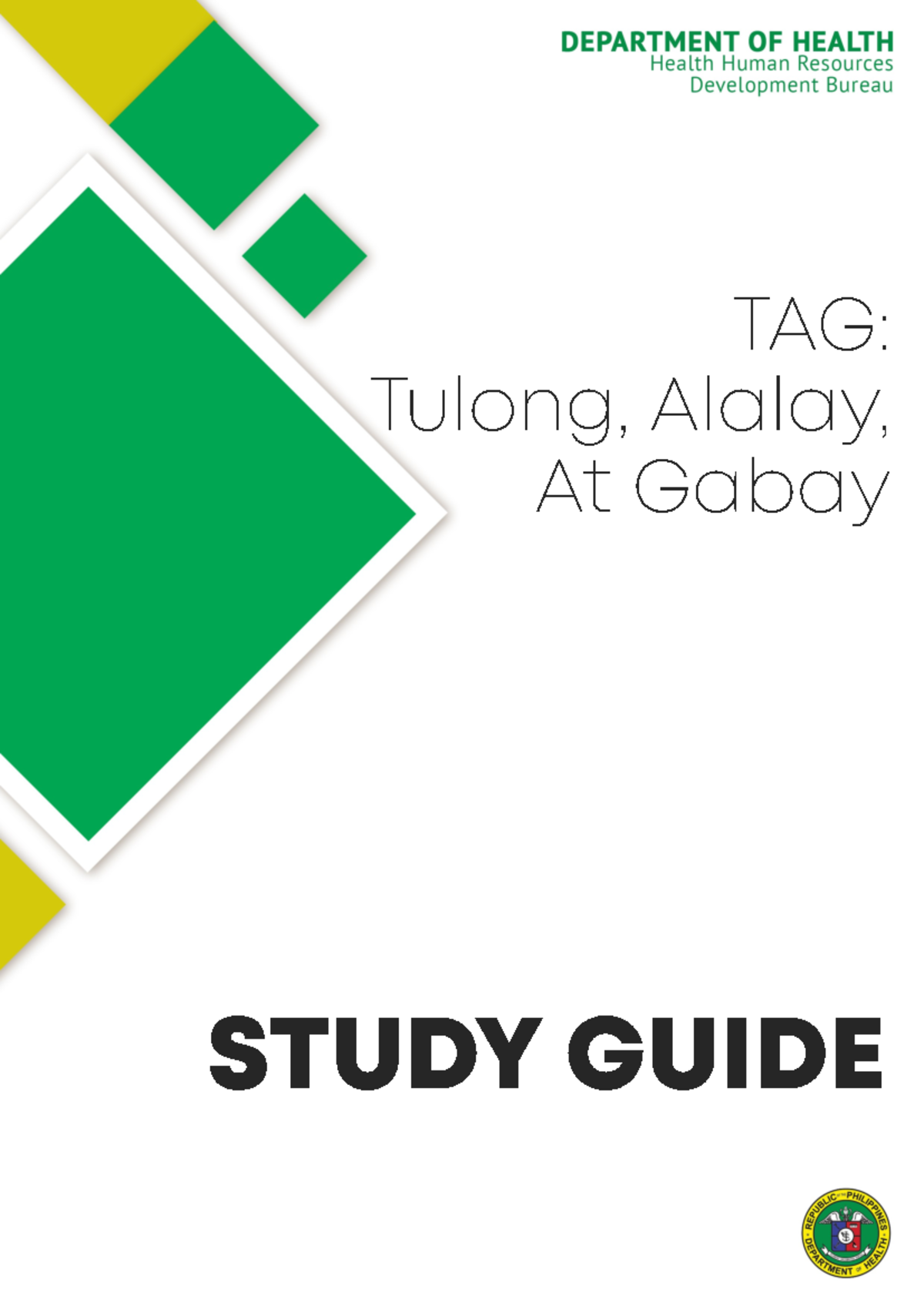 Study Guide - Tulong, Alalay, at Gabay: Study Guide MODULE 1. Overview ...