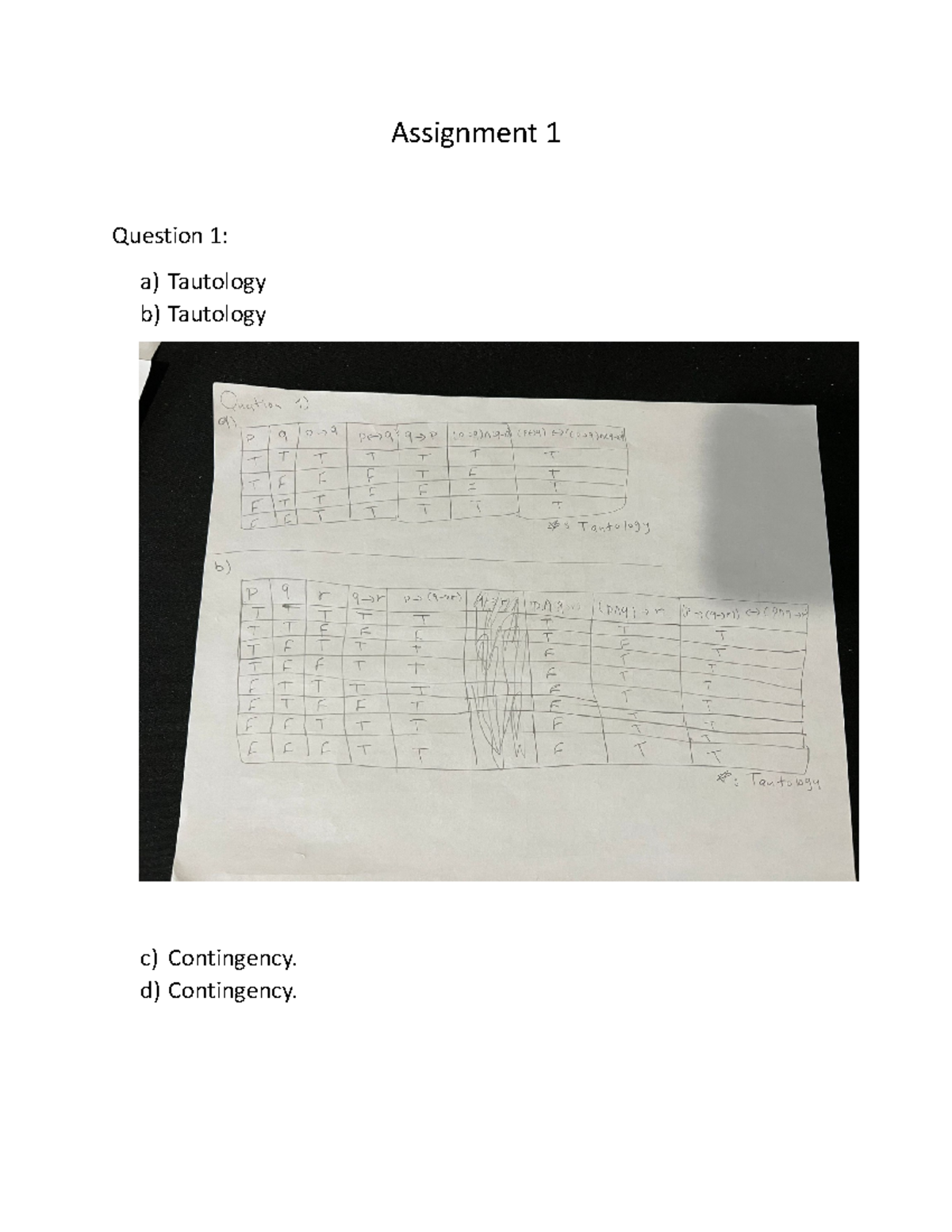 COMP-232-A1 - Assignment - Assignment 1 Question 1: a) Tautology b ...