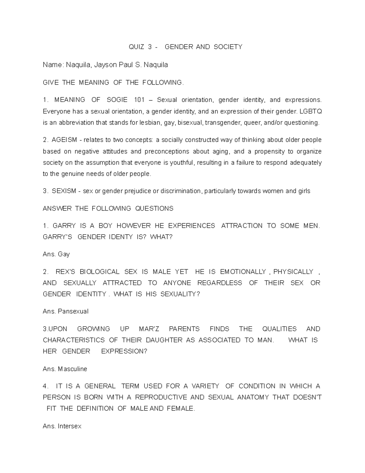 Naquila Quiz 3 - untgjmytnh - QUIZ 3 - GENDER AND SOCIETY Name: Naquila ...