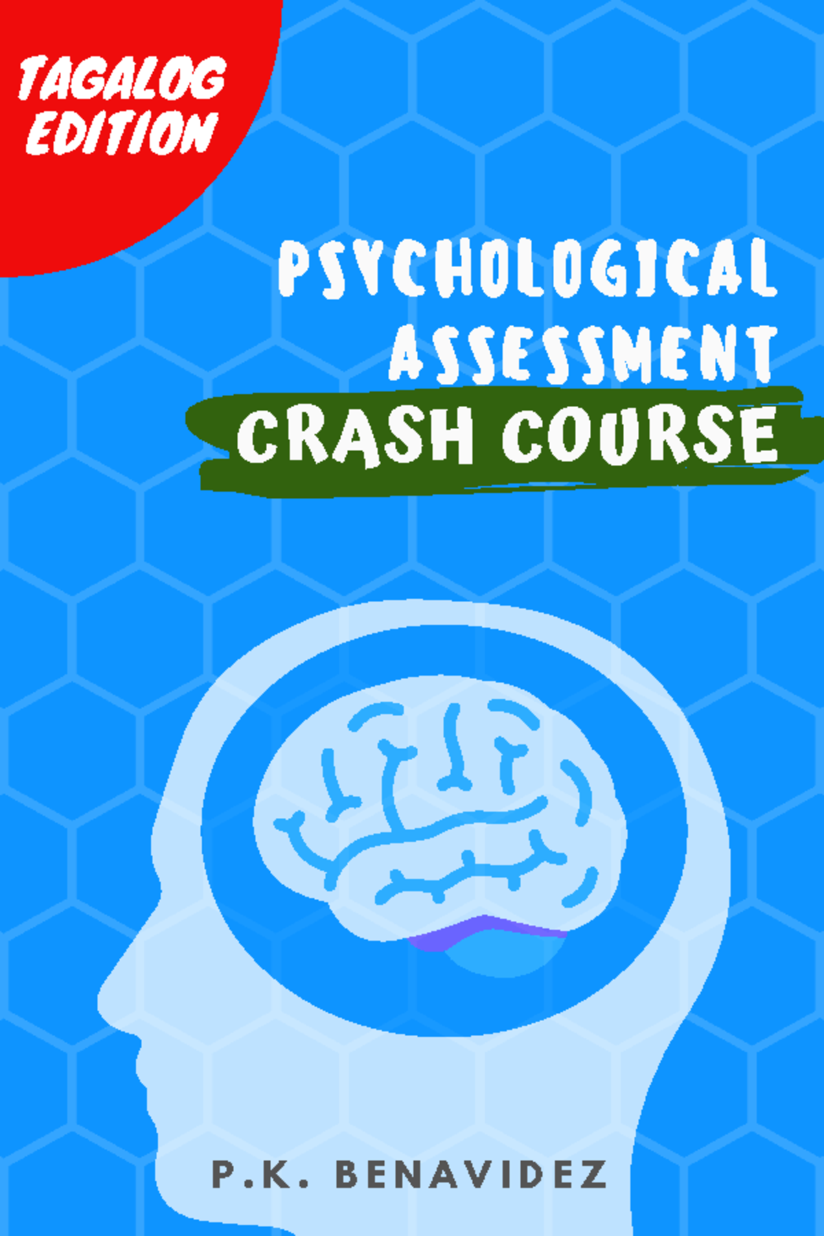 Psychological Assessment Crash Course Tagalog PKBenavidez psychological-assessment-crash-course-tagalog-pkbenavidez