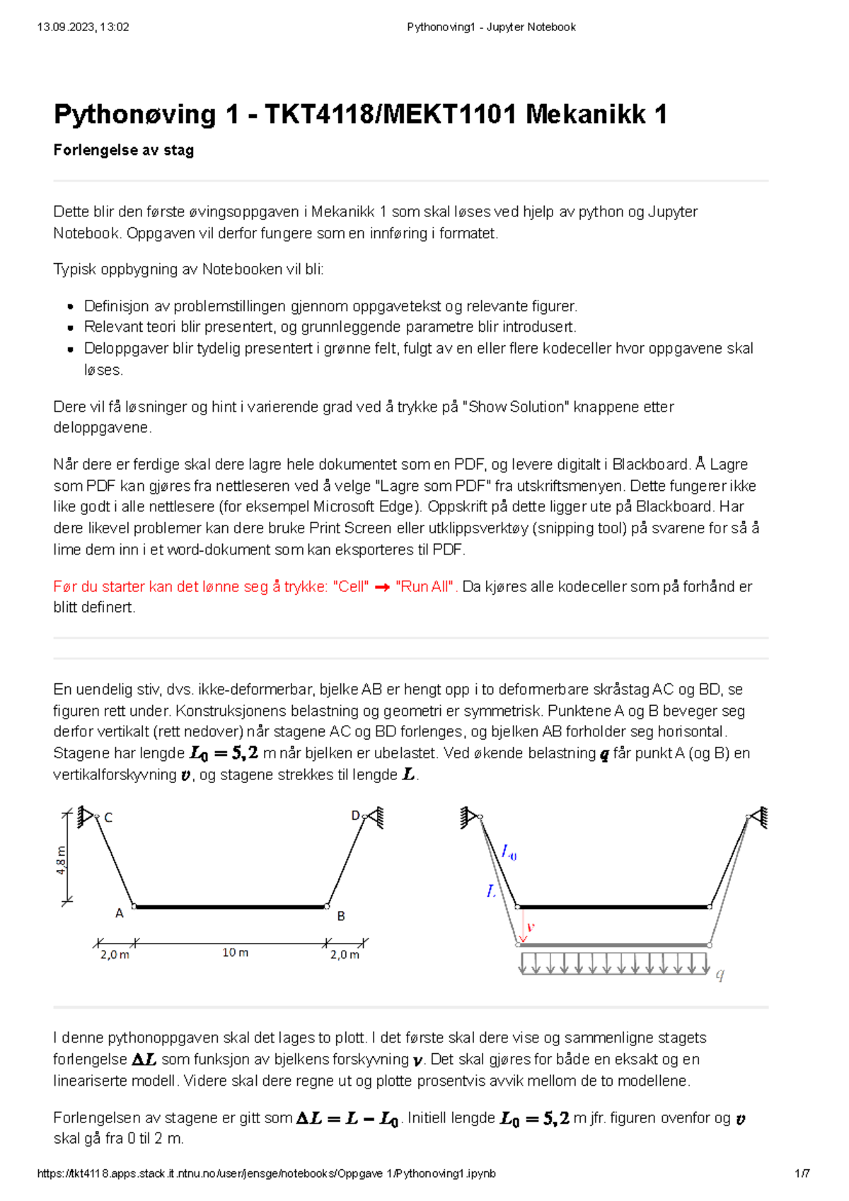 Pythonoving 1 - mekanikk 1 - Pythonøving 1 - TKT4118/MEKT1101 Mekanikk ...