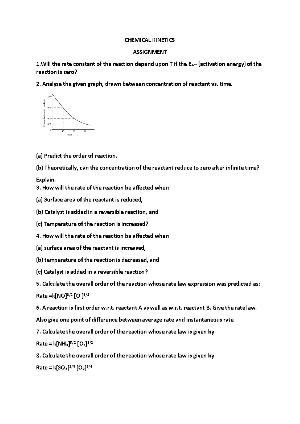 Assignment Chemical Kinetics - CHEMICAL KINETICS ASSIGNMENT 1 the rate ...
