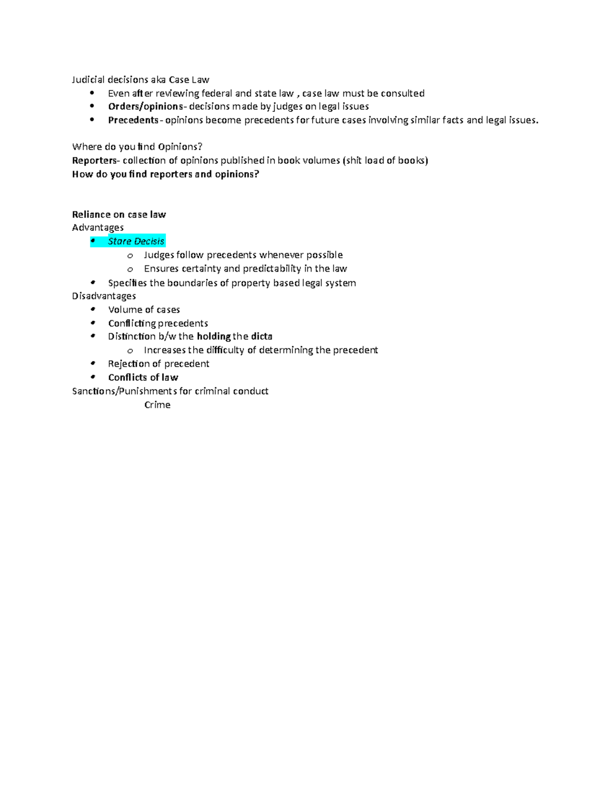 Legl 2700 notes - Judicial decisions aka Case Law Even after reviewing ...