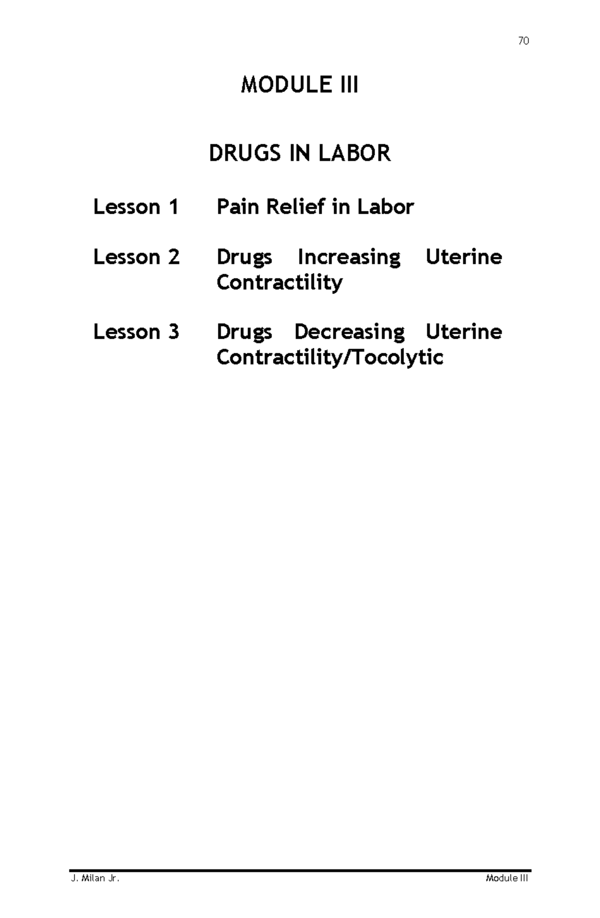 Module 3 - Midwifery Pharmacology - MODULE III DRUGS IN LABOR Lesson 1 ...