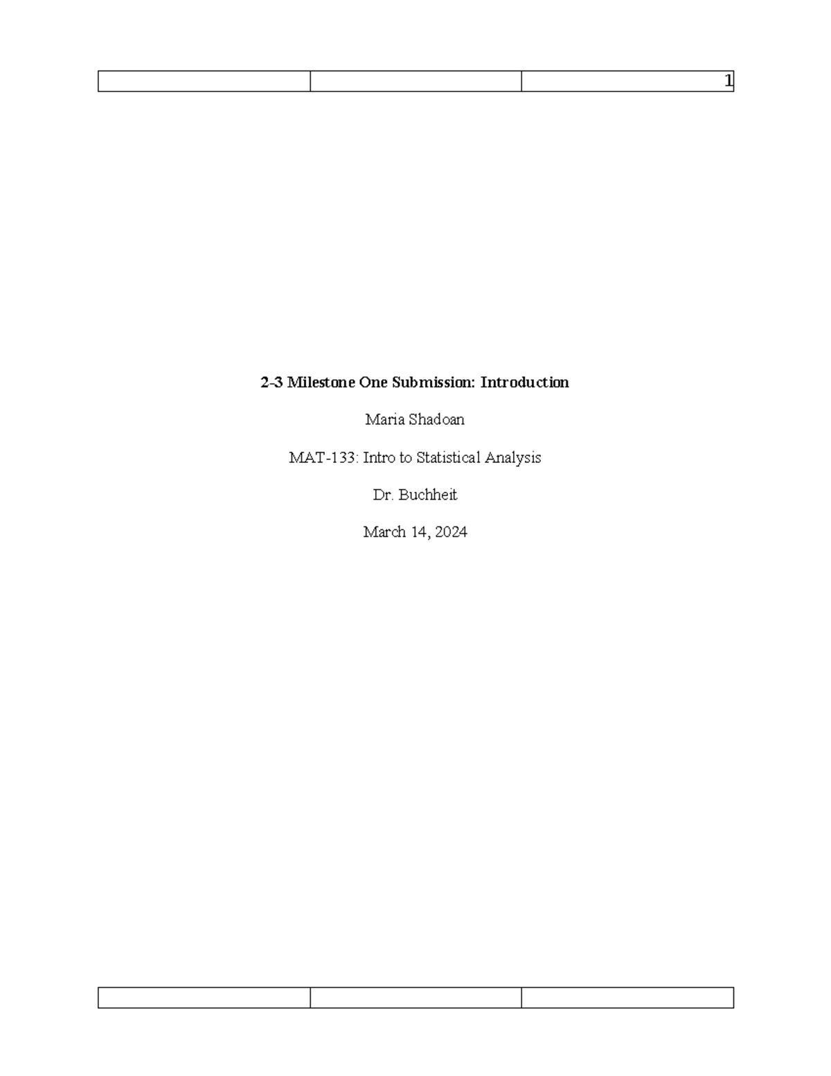 Mod 2 Inro MAT133 (2) - Milestone One project. Gives an introduction ...