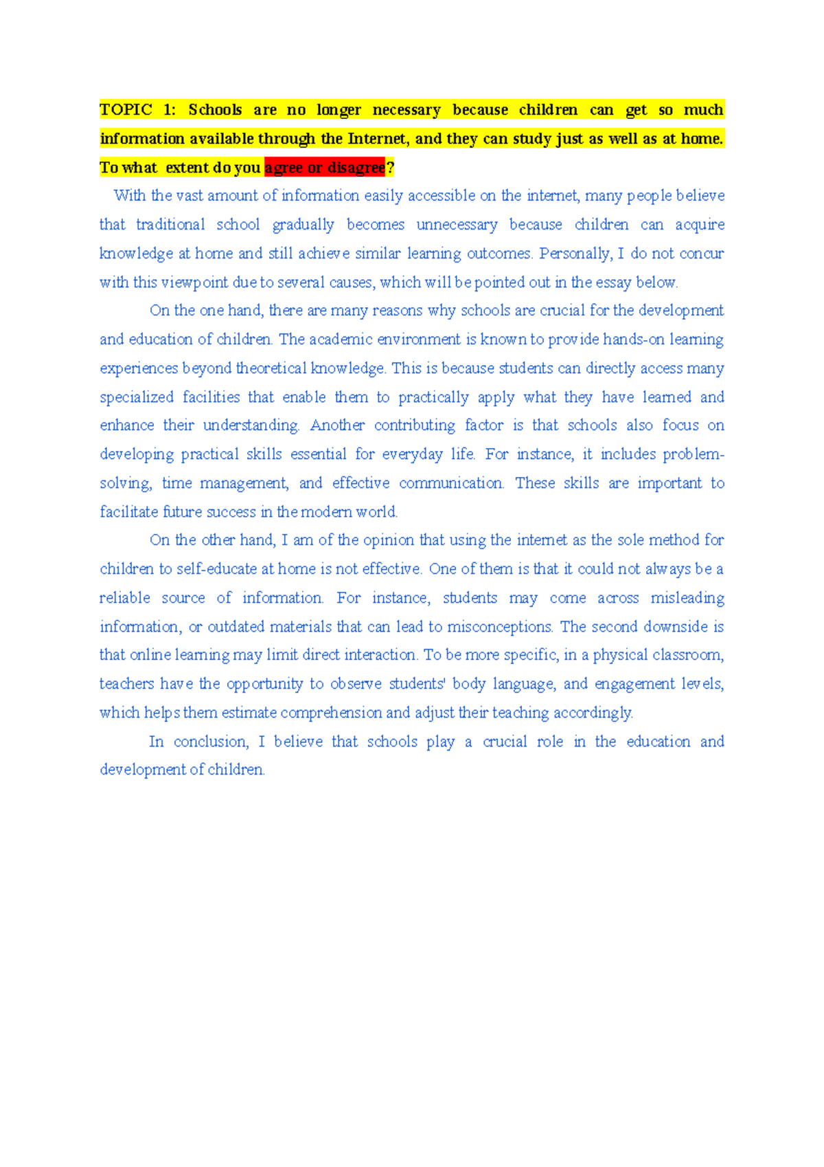 Writting GEP7 - cvbnnn - TOPIC 1: Schools are no longer necessary ...