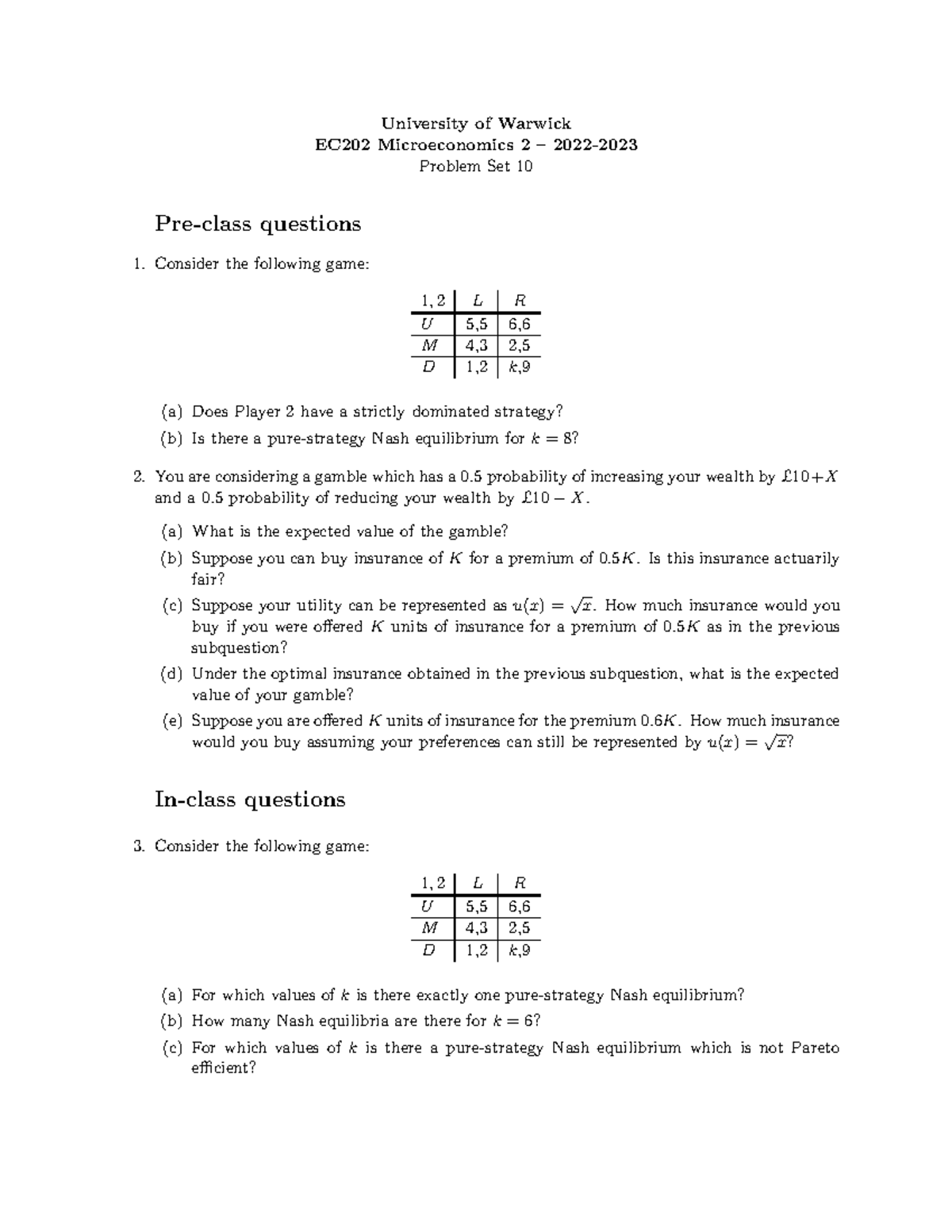 2022-2023 EC202 Problem Set 10 - University of Warwick EC202 Microeconomics 2 – 2022- Problem ...
