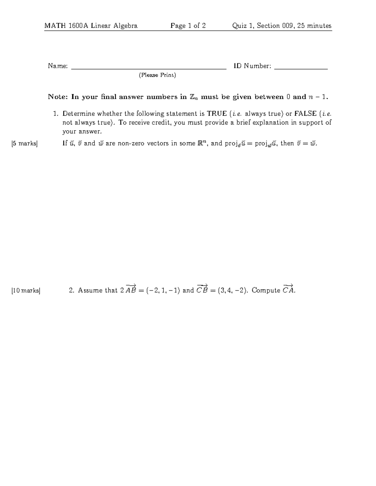 Quiz01-009 - u are so welcome - MATH 1600A Linear Algebra Page 1 of 2 ...