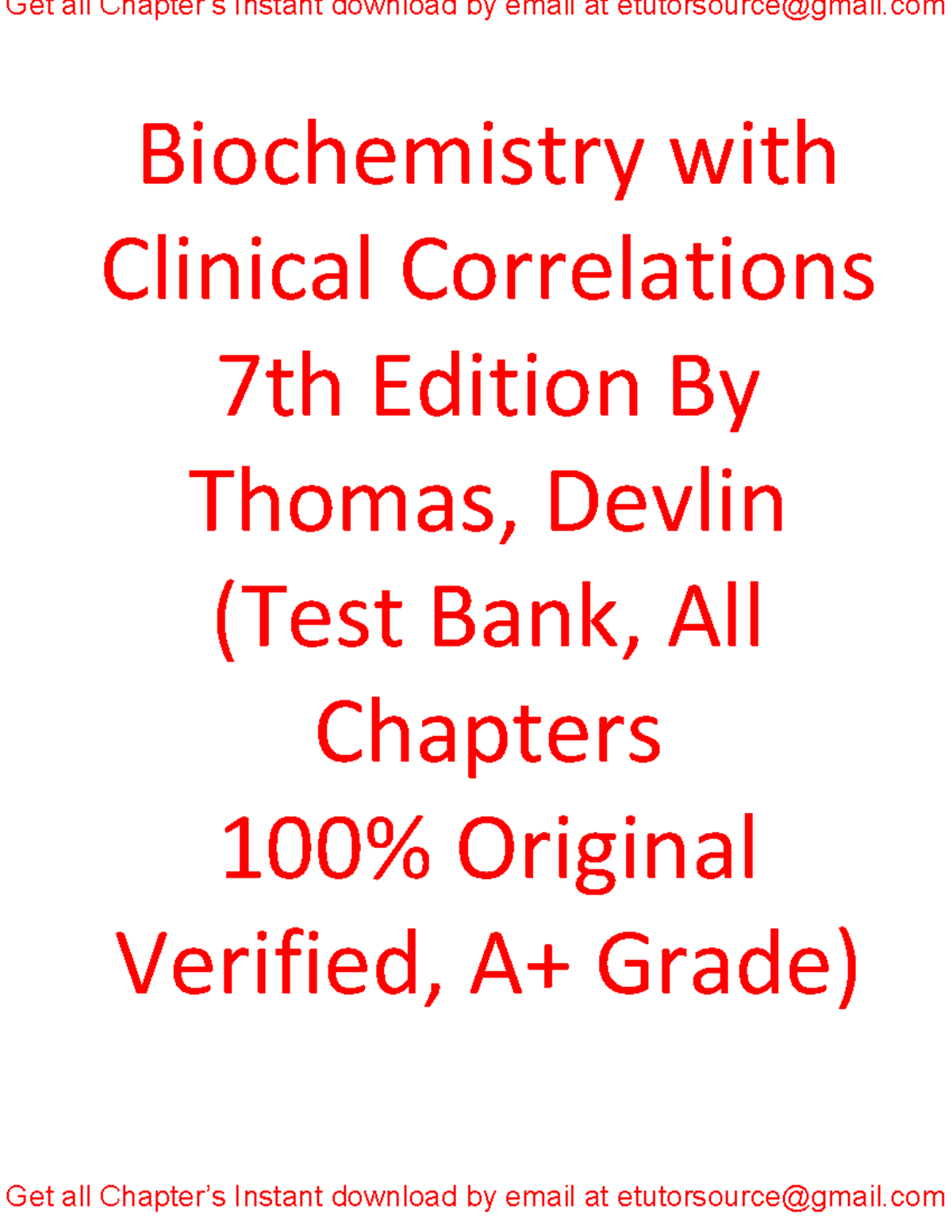 Test Bank For Biochemistry with Clinical Correlations 7th Edition By ...
