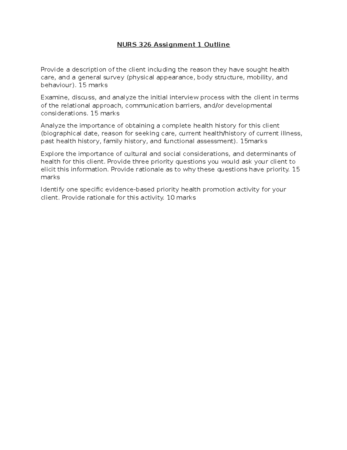 NURS 326 Assignment 1 Outline - NURS 326 Assignment 1 Outline Provide a description of the ...