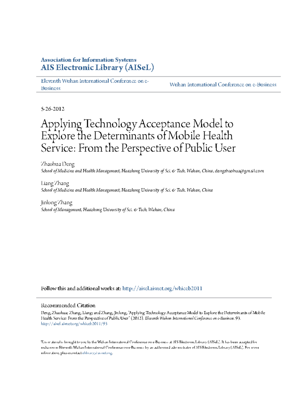 Applying Technology Acceptance Model to Explore the Determinants ...