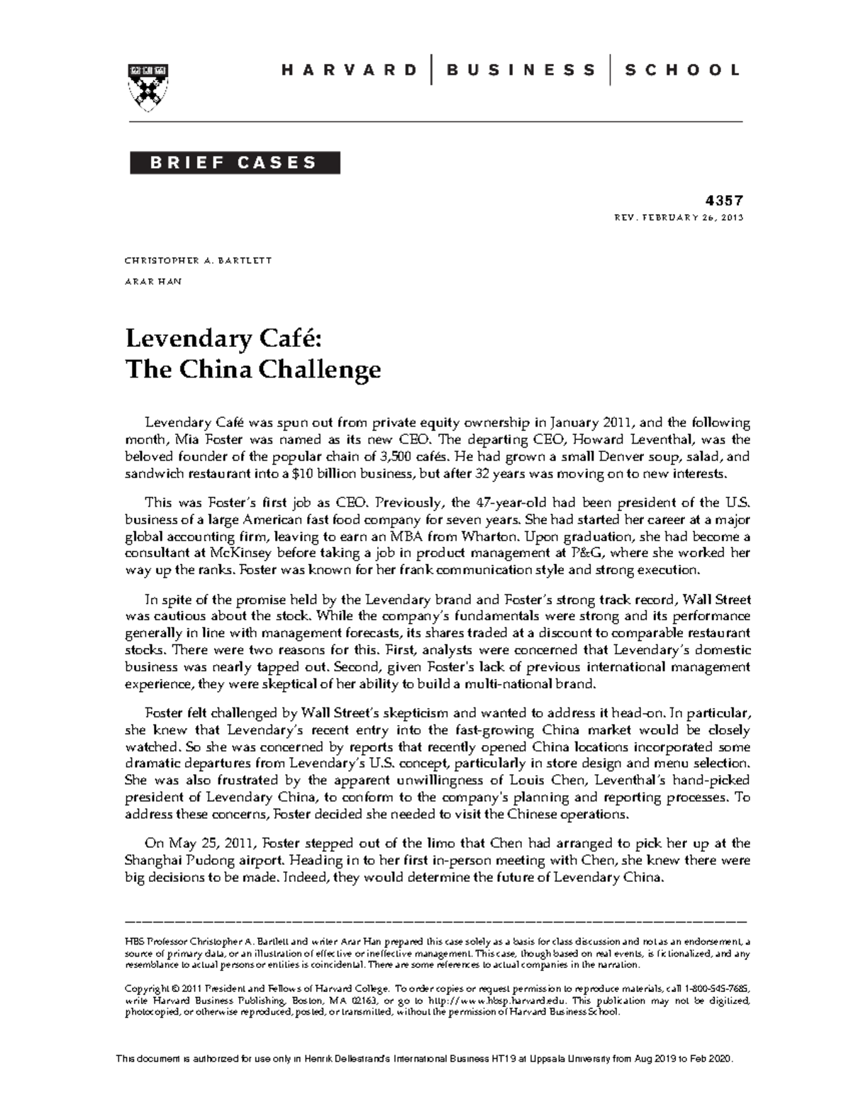 Levendary Café - HBS Professor Christopher A. Bartlett and writer Arar ...