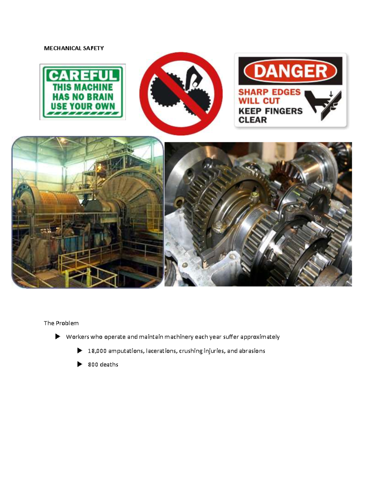 M Echanical Safety - MECHANICAL SAFETY The Problem Workers who operate ...