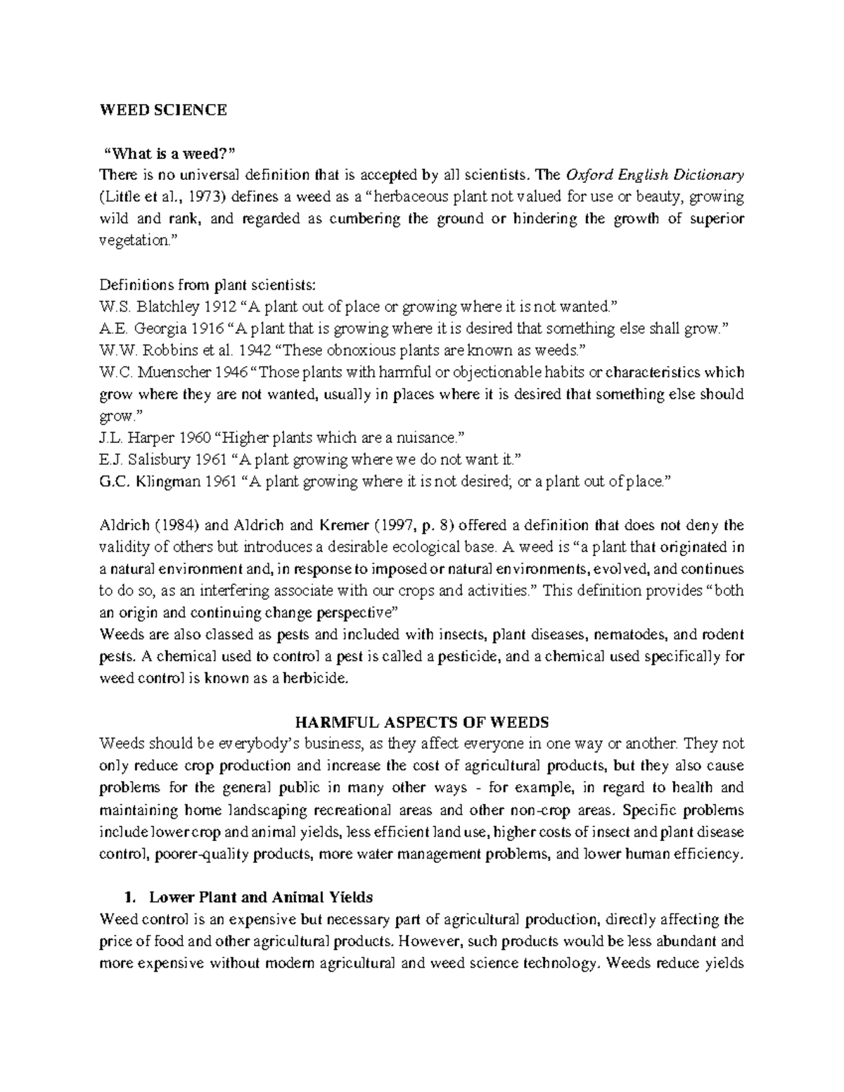 Weeds - Study material - WEED SCIENCE “What is a weed?” There is no ...