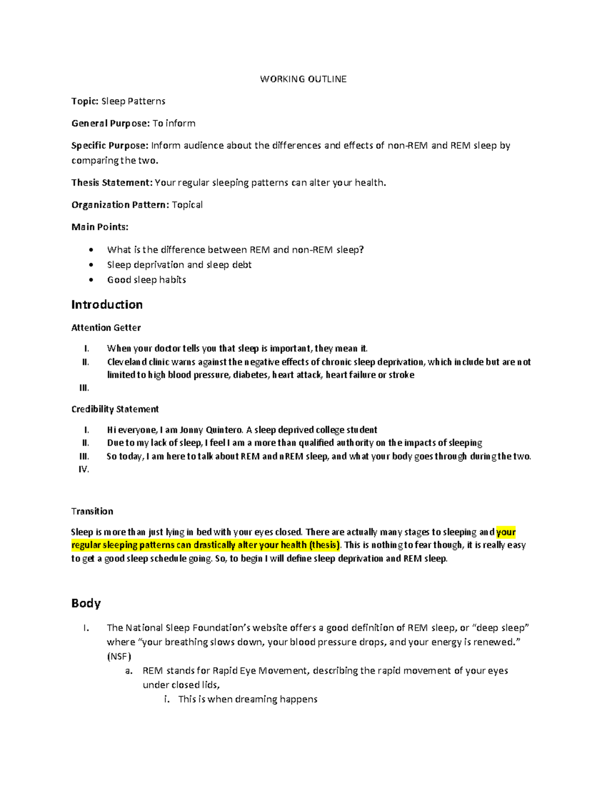 Informative speech outline - WORKING OUTLINE Topic: Sleep Patterns ...