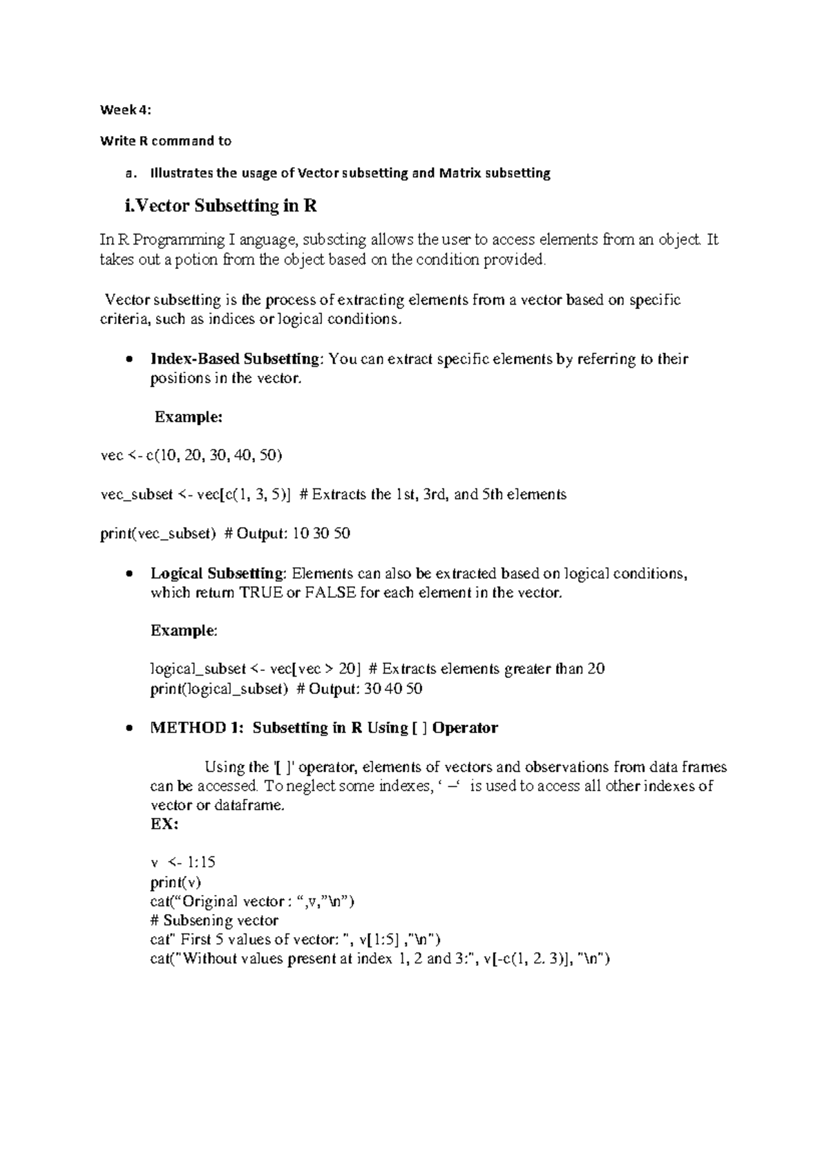 Week 4 - Lab - Week 4: Write R command to a. Illustrates the usage of ...