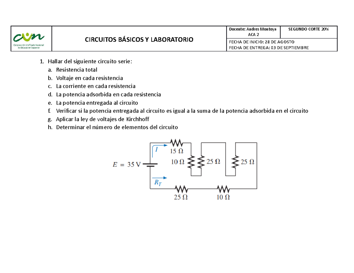 circuitos basicos y lavoratorio - CIRCUITOS BÁSICOS Y LABORATORIO ACA 2 FECHA DE INICIO: 28 DE ...