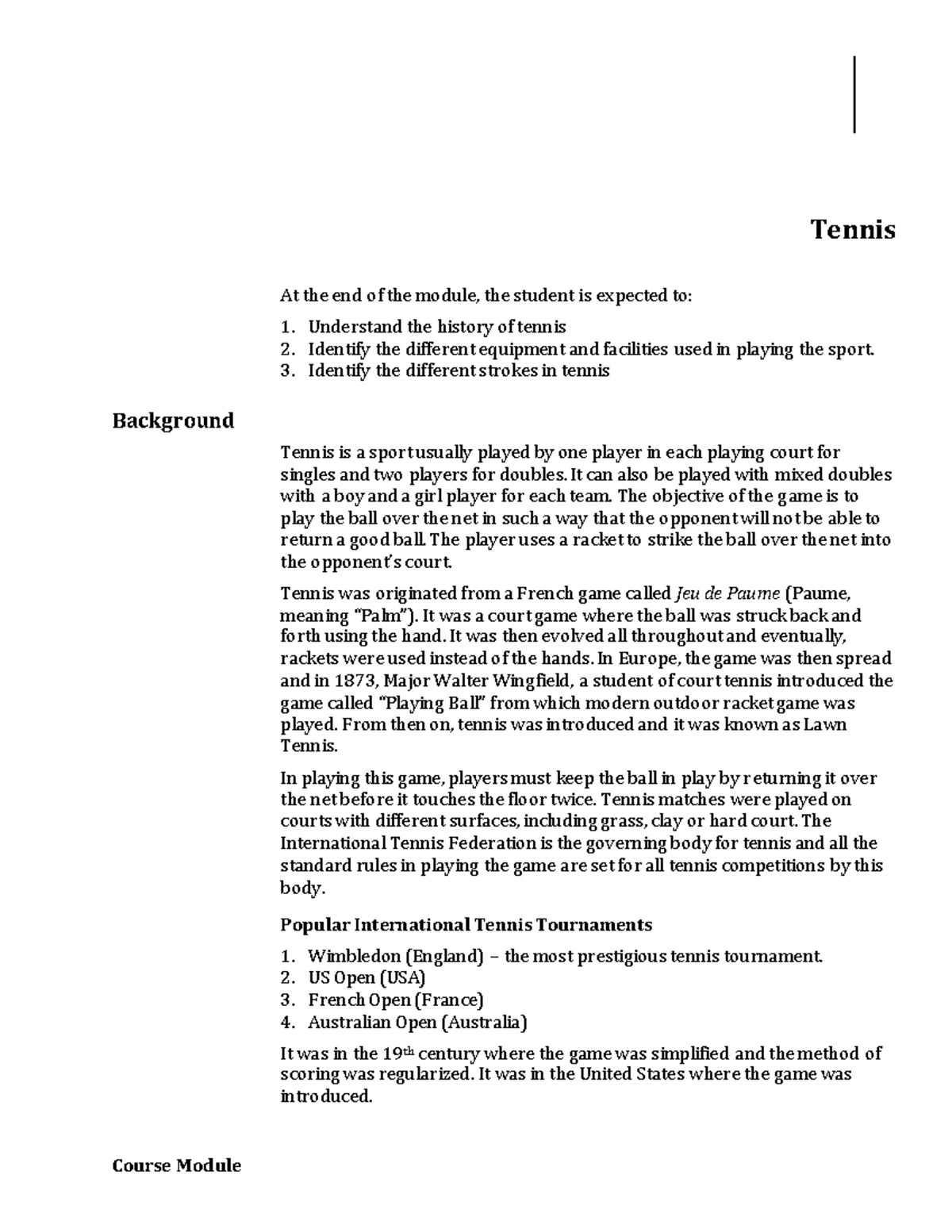Week 006 Module-Tennis - Course Module Tennis At the end of the module ...