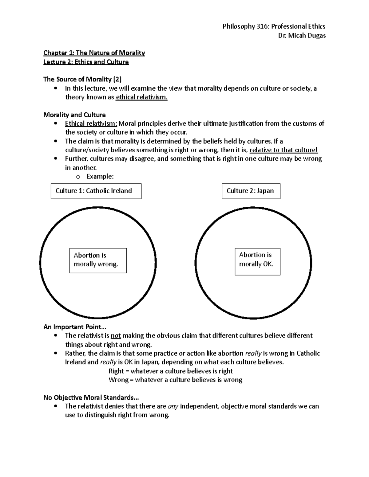 Chapter 1 - Lecture 3 - Dr. Micah Dugas Chapter 1: The Nature of Morality Lecture 2: Ethics and ...