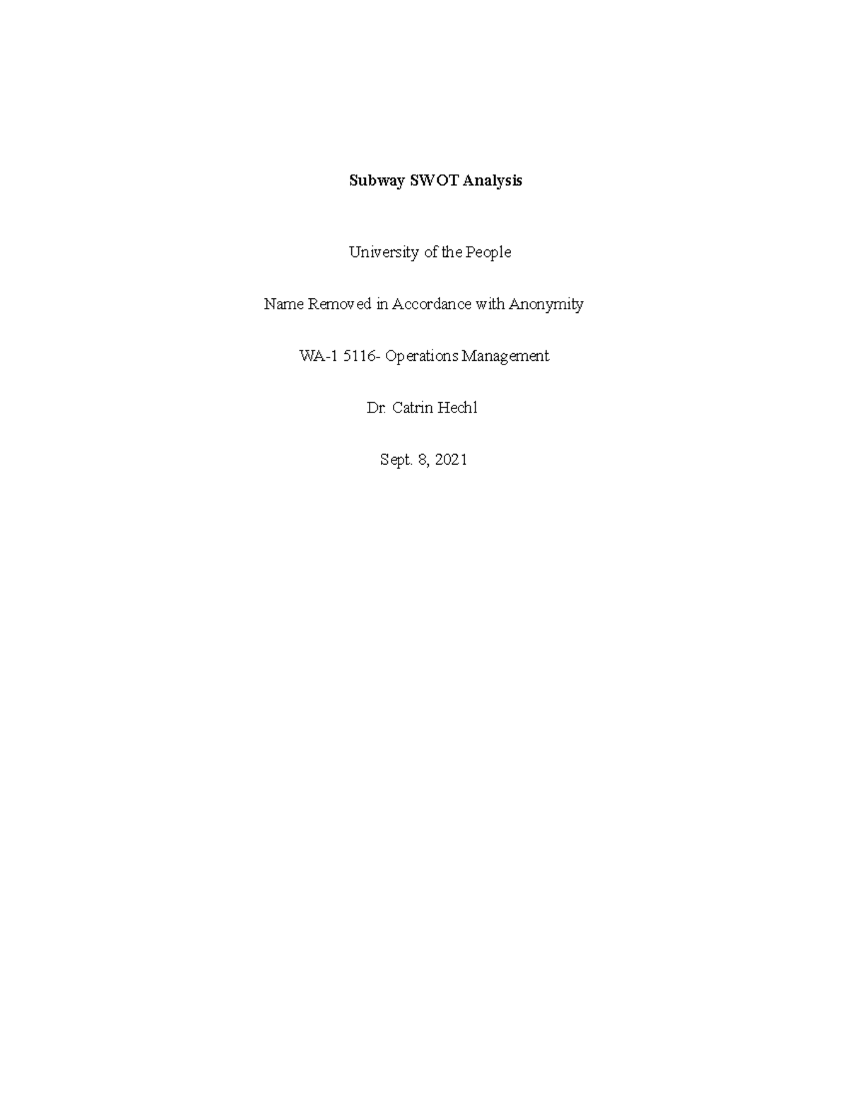 WK1 Assignment - SWOT Analysis is a corroborated administrative tool ...