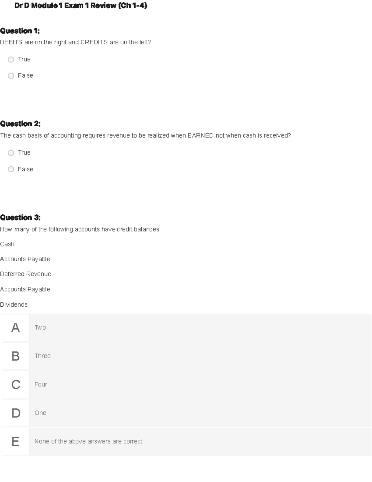 Exam 1 Review Questions - Dr D Module 1 Exam 1 Review (Ch 1-4) Question ...