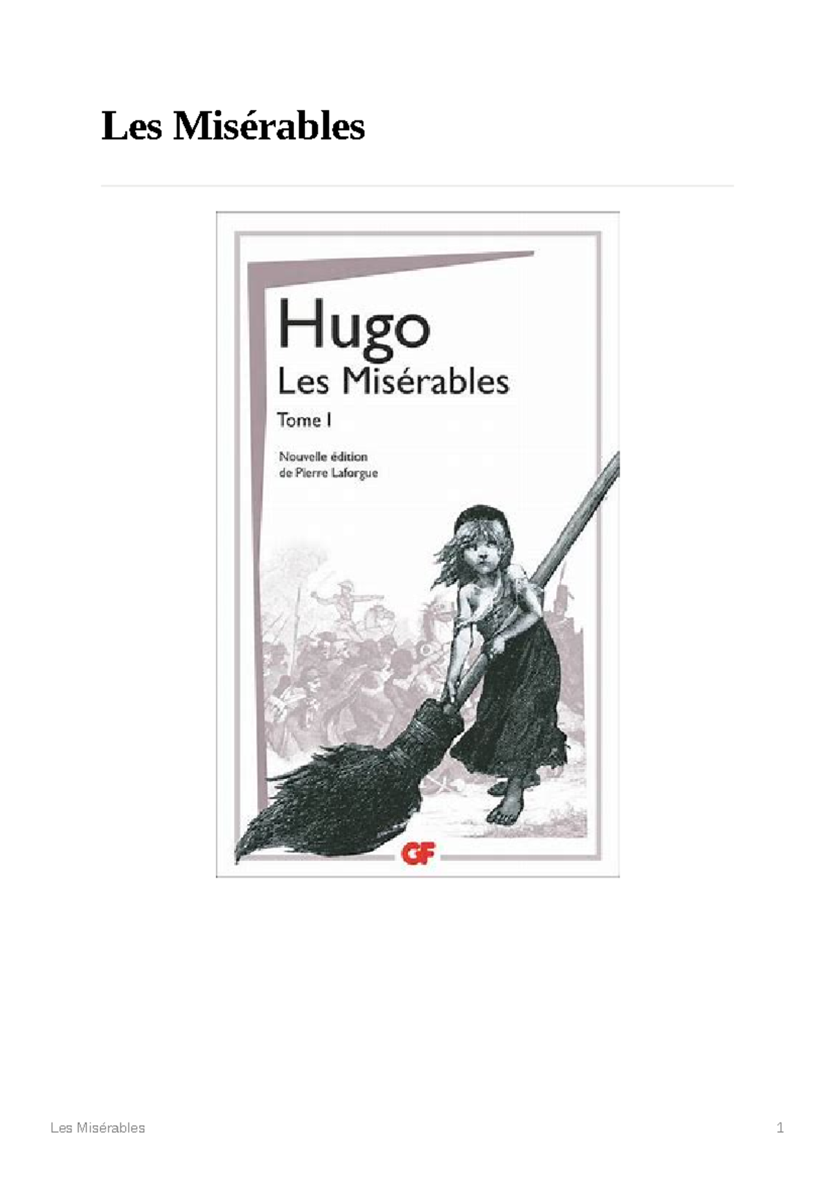 Les Misérables - Les Misérables Cependant, la police arrête un autre ...