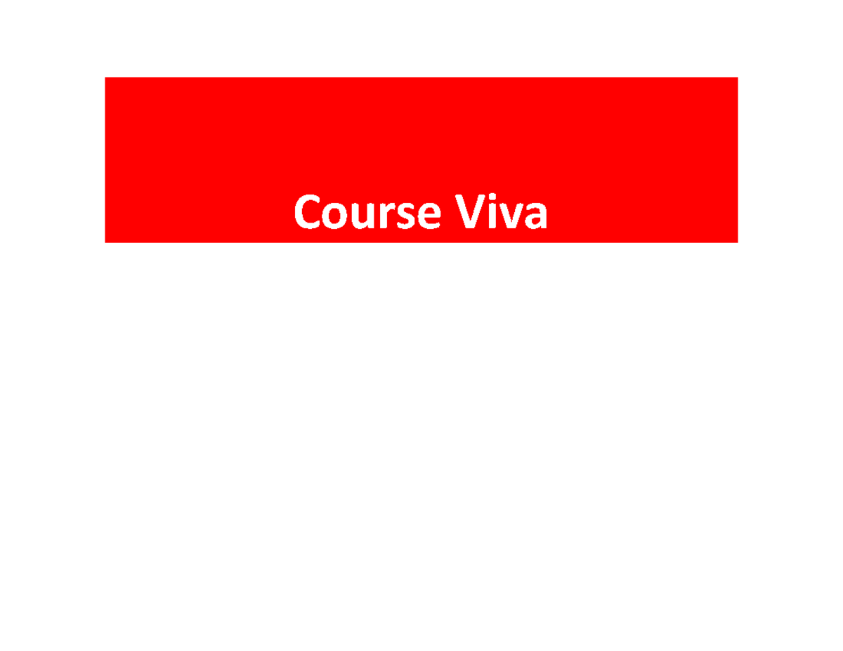 Course Viva three year - Course Viva Total Marks : 50 Time : 10 minutes ...