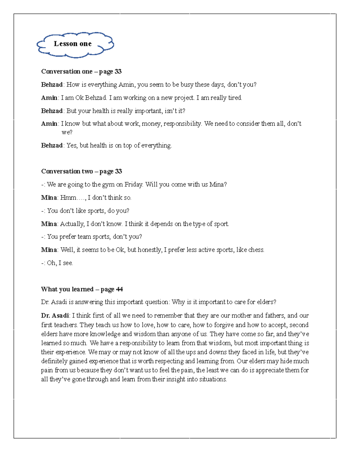 Conversations script 12 - Conversation one – page 33 Behzad: How is ...