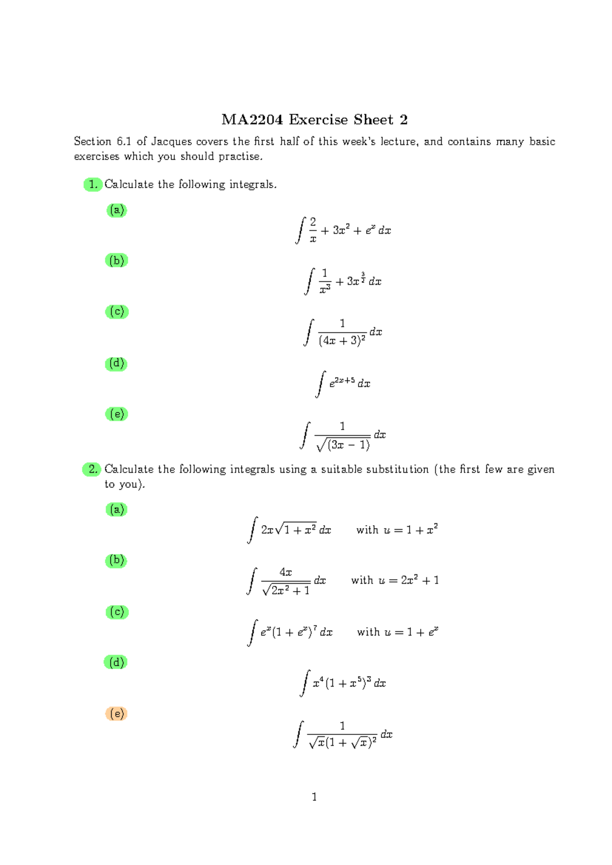 MA2204 Exercise sheet 2 - Calculate the following integrals. (a) Z 2 x ...