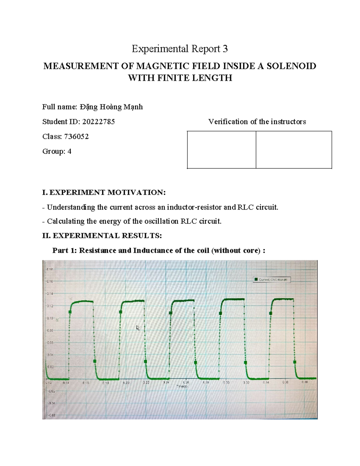Experimental Report 3 - EXPERIMENT MOTIVATION: - Understanding the ...