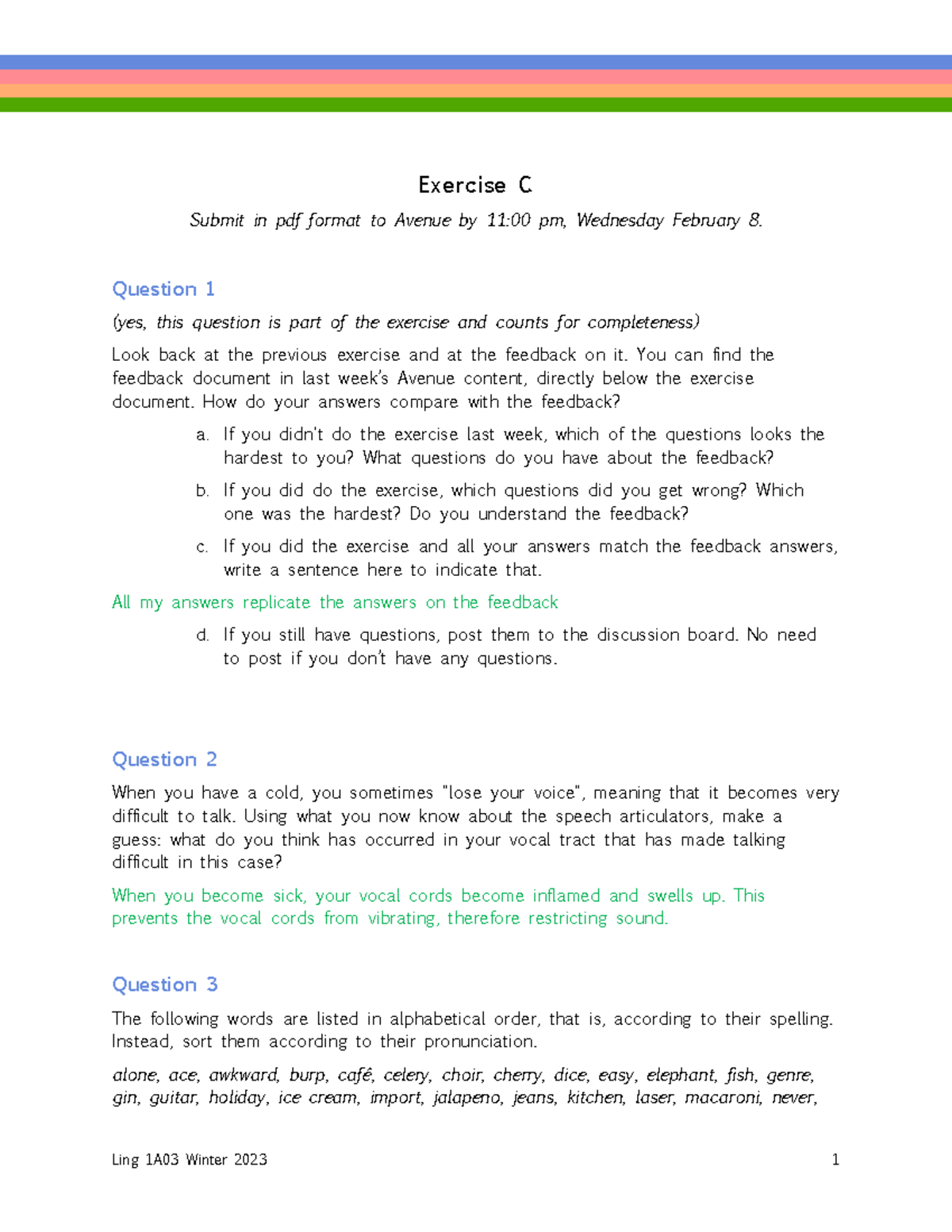 Ling exercise C - question 1-4 is listed. Although, answers may vary ...