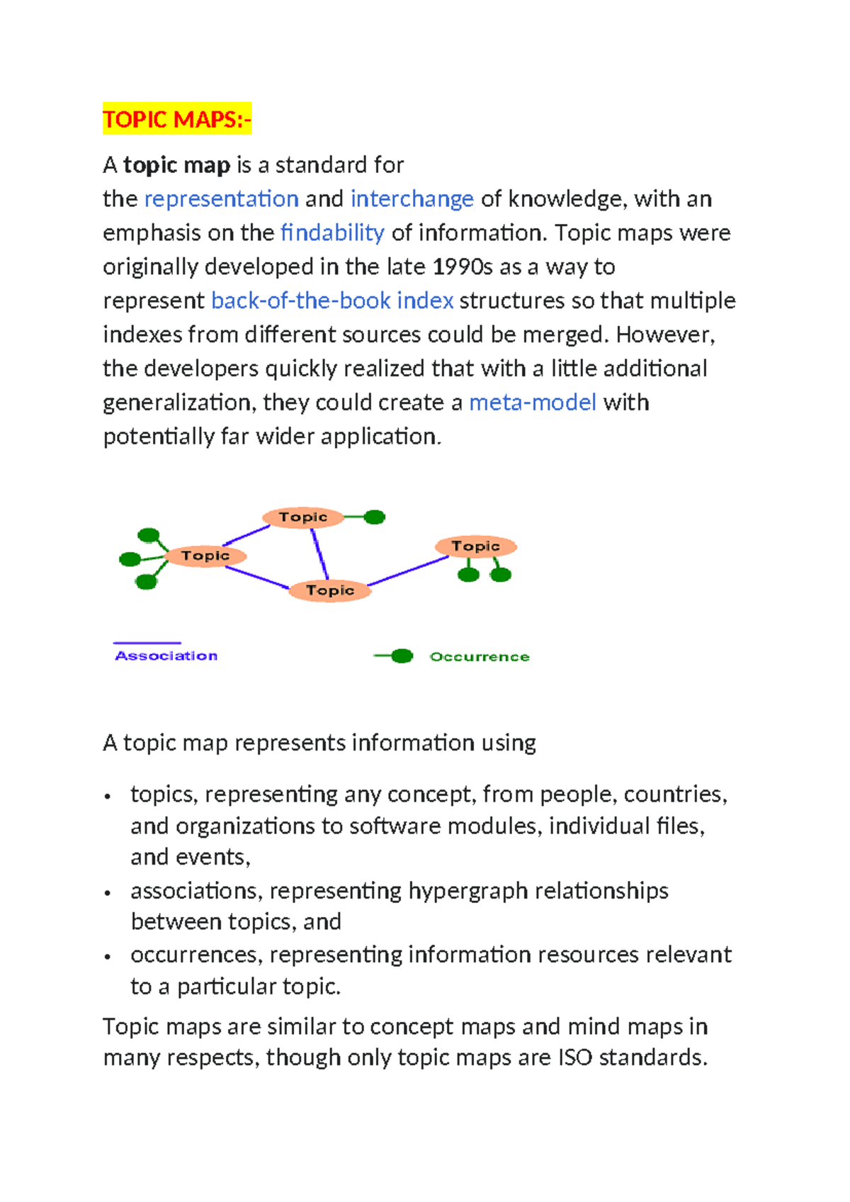 UNIT-IV - Semantic web - TOPIC MAPS:- A topic map is a standard for the representation and - Studocu