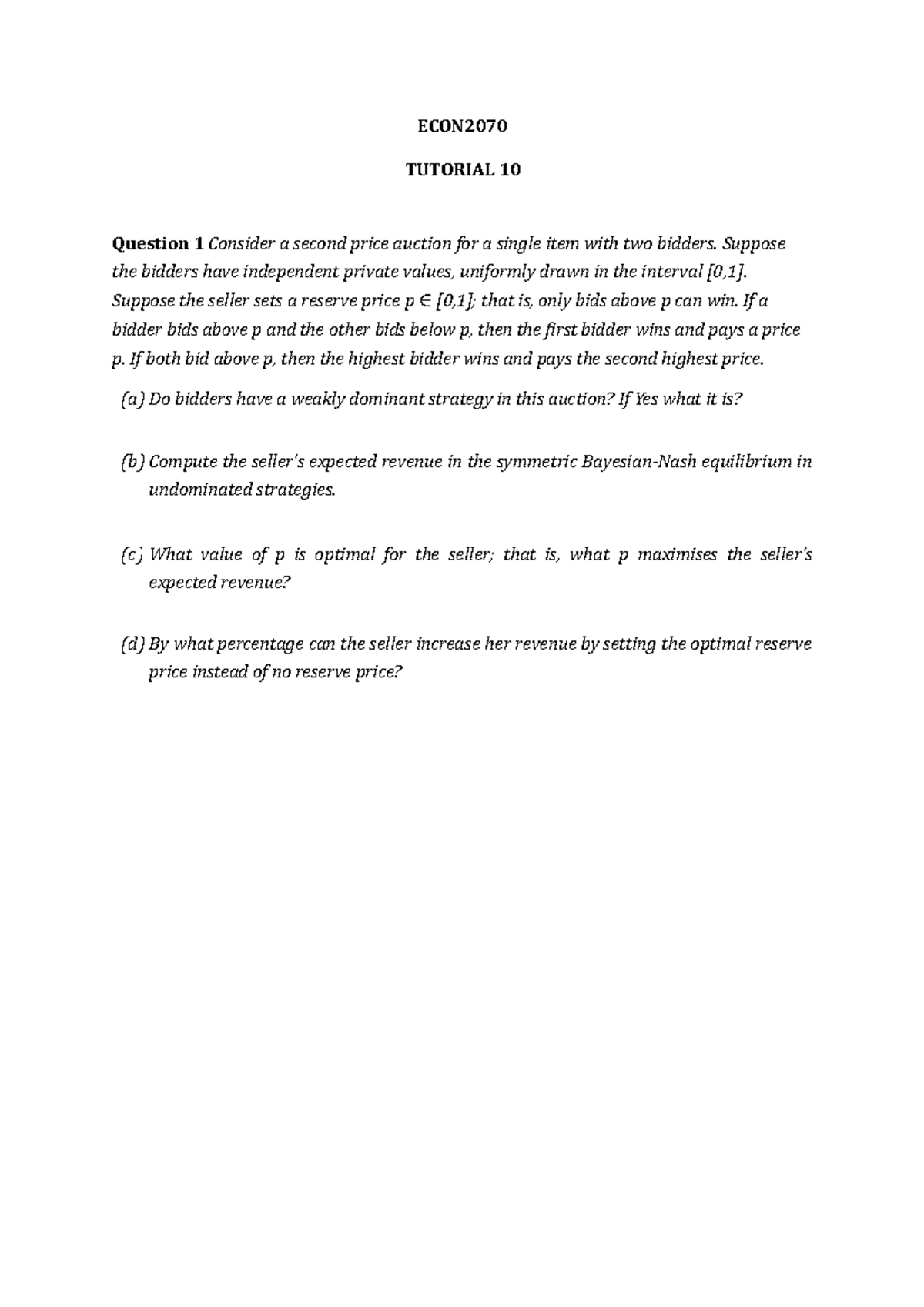 Tut 10 2070 - tutorial question - ECON TUTORIAL 10 Question 1 Consider ...