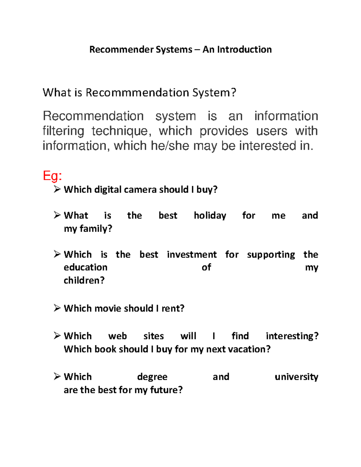 Recommender Systems - Eg: Which digital camera should I buy? What is ...