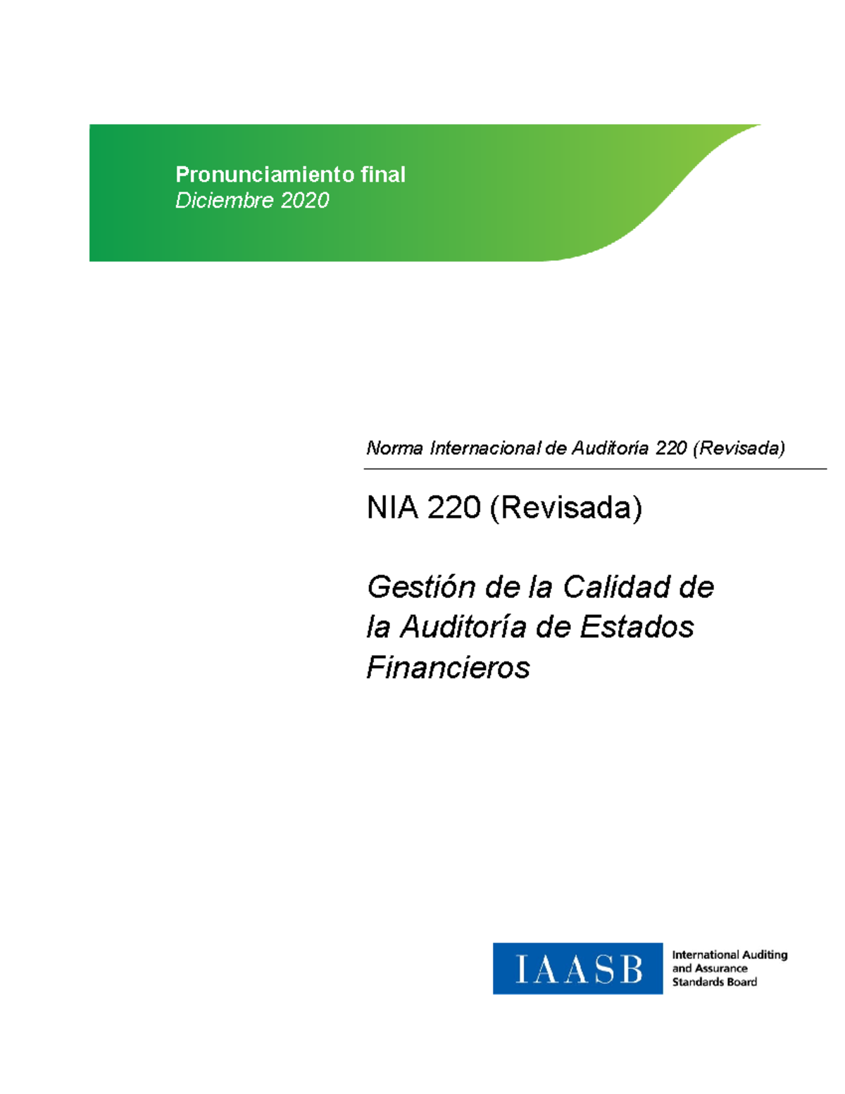Iaasb International Standard Auditing 220 Revised ESP - Norma Internacional de Auditoría 220 ...